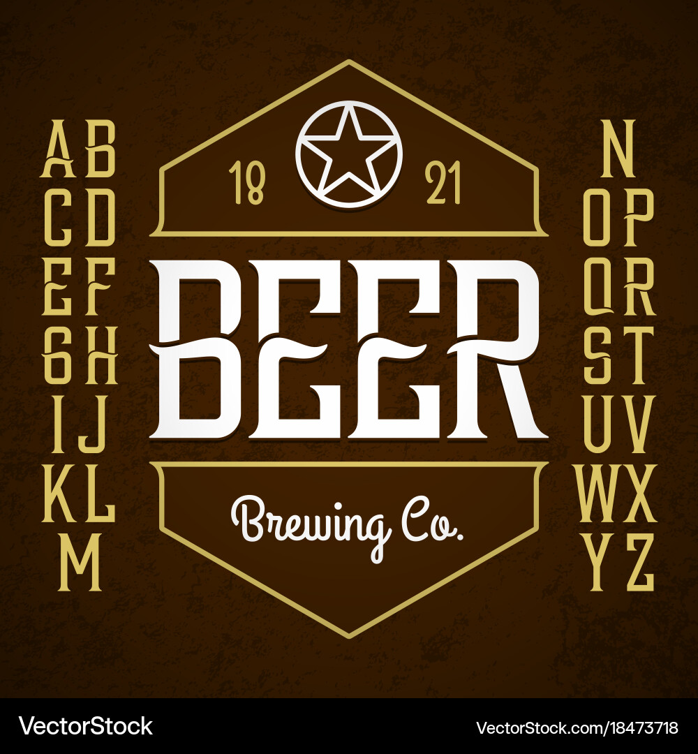 Beer label style font with sample design ideal Vector Image