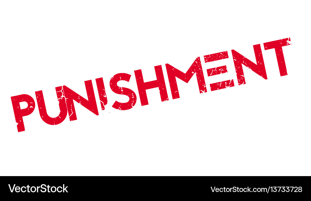 Punishment rubber stamp Royalty Free Vector Image