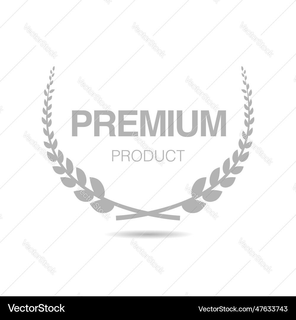 Premium product laurel wreath label Royalty Free Vector