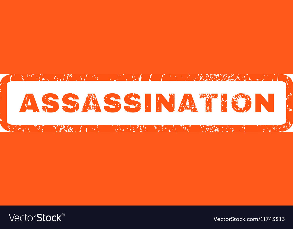 Assassination rubber stamp Royalty Free Vector Image Assassination rubber stamp Royalty Free Vector Image