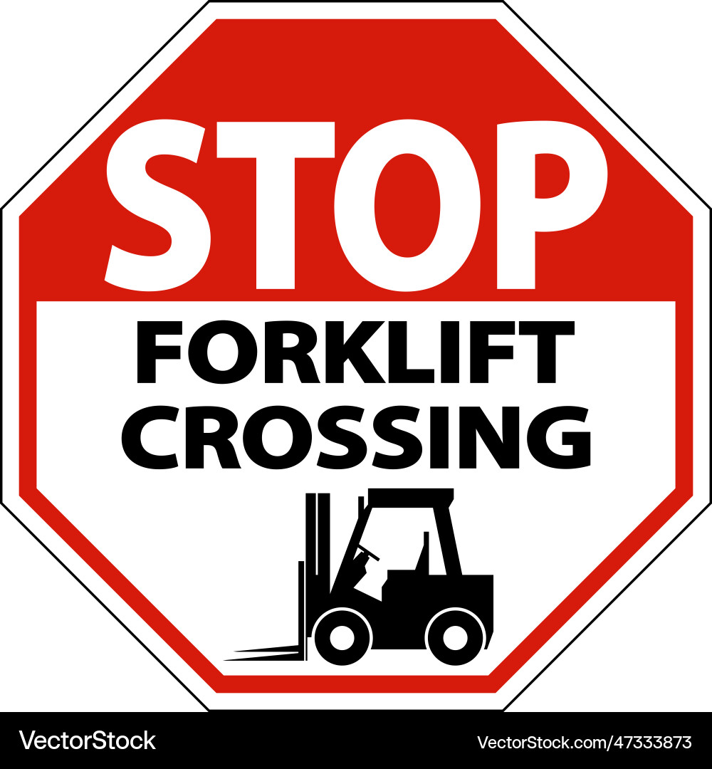 Stop forklift crossing sign on white background Vector Image