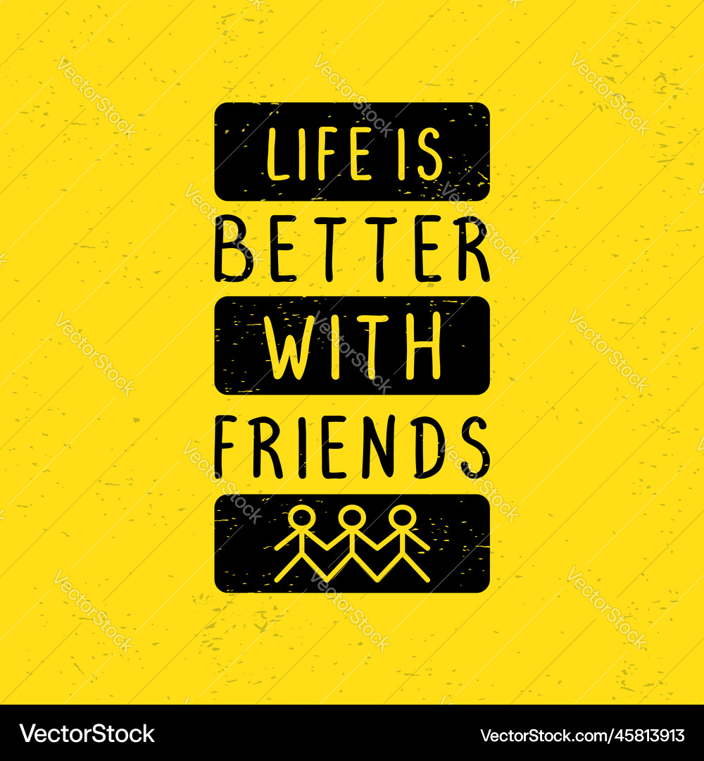 Motivational quotes poster life is better Vector Image