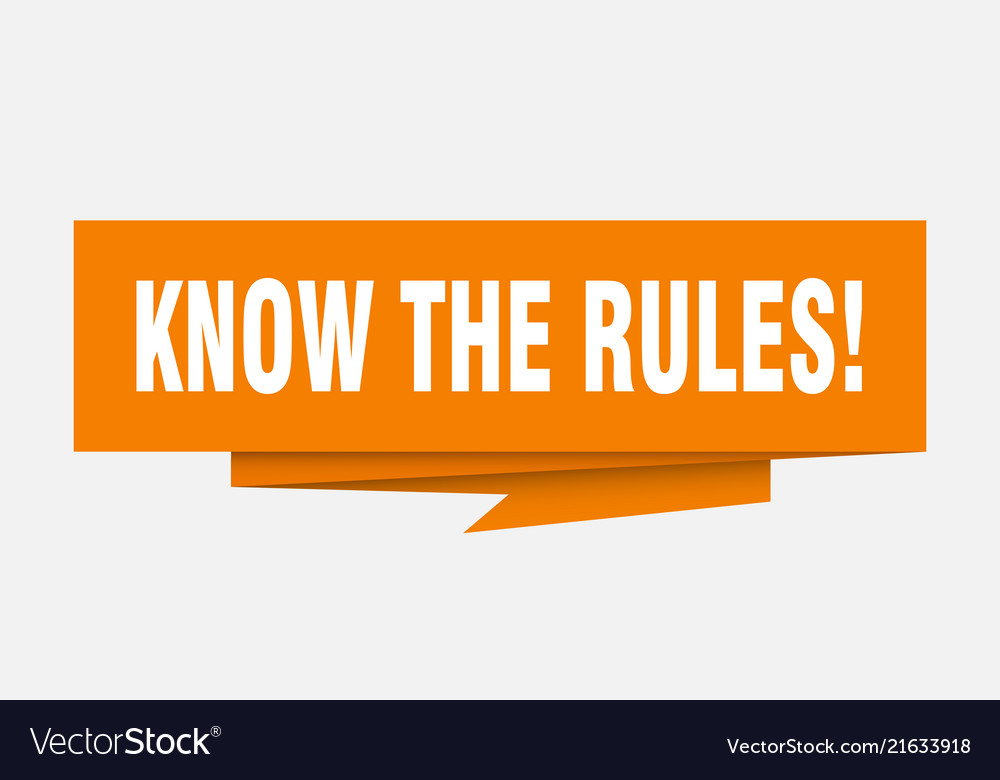 Know the rules Royalty Free Vector Image - VectorStock