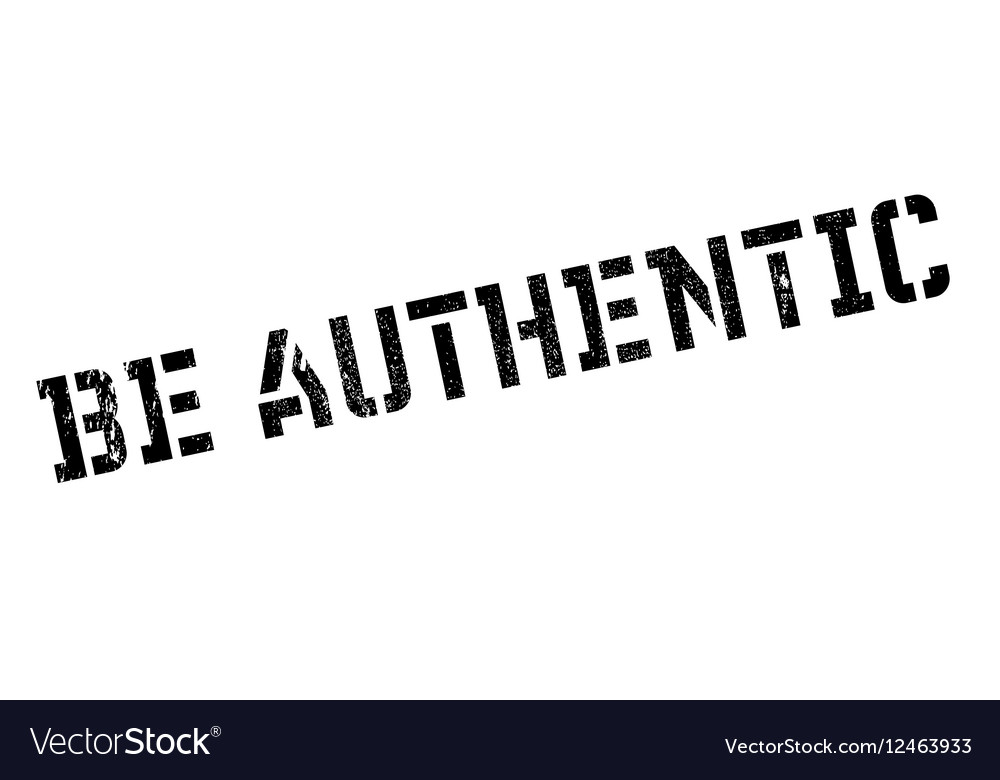 Be authentic stamp Royalty Free Vector Image - VectorStock