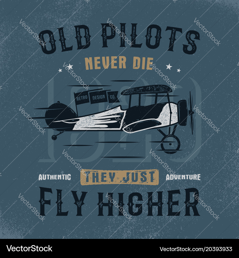 Vintage hand drawn tee graphic design old pilots Vector Image