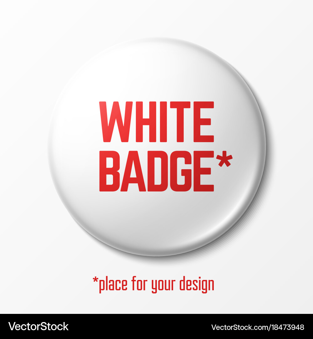 Blank white badge with place for your design Vector Image