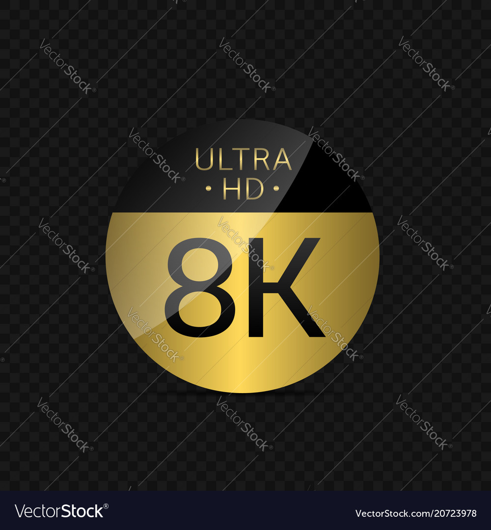 8k ultra hd icon Royalty Free Vector Image - VectorStock 8k ultra hd icon Royalty Free Vector Image - VectorStock