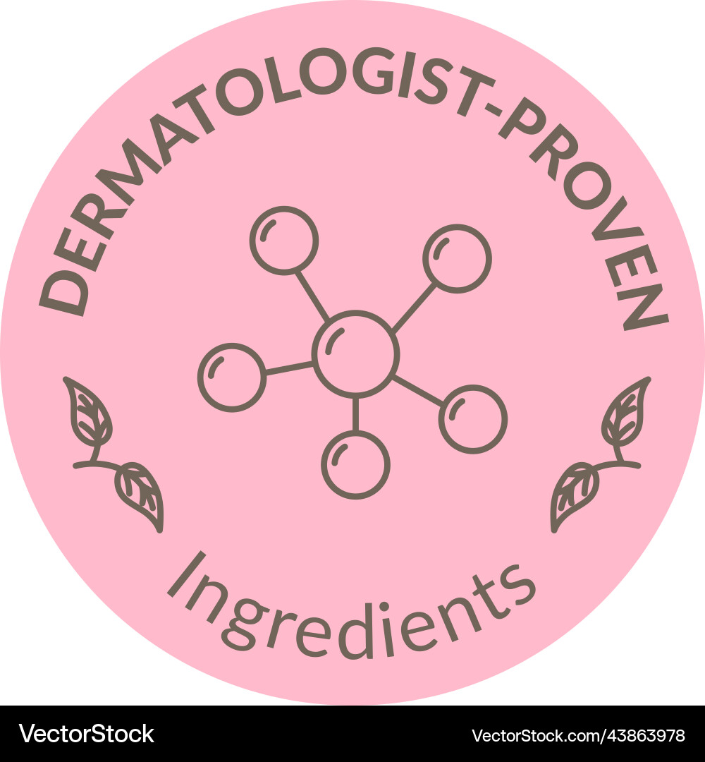 Dermatologist proven ingredients label or logo Vector Image