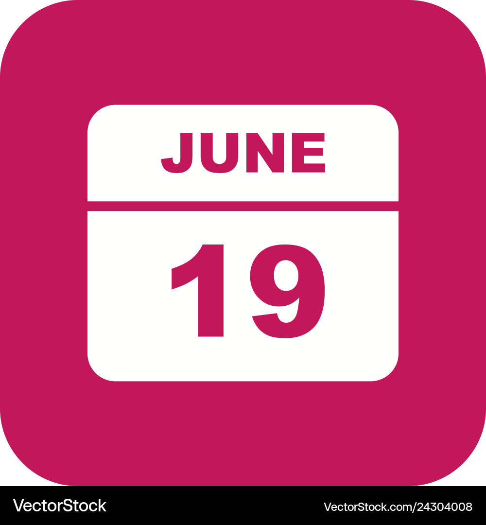 June 19th date on a single day calendar Royalty Free Vector