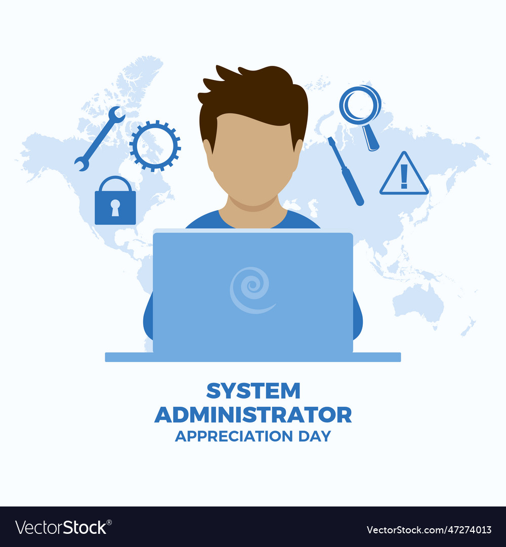 System administrator appreciation day poster Vector Image System administrator appreciation day poster Vector Image