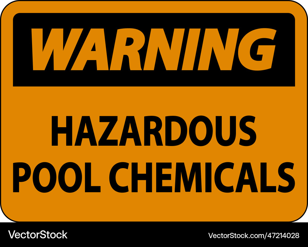 Warning hazardous pool chemicals on white Vector Image