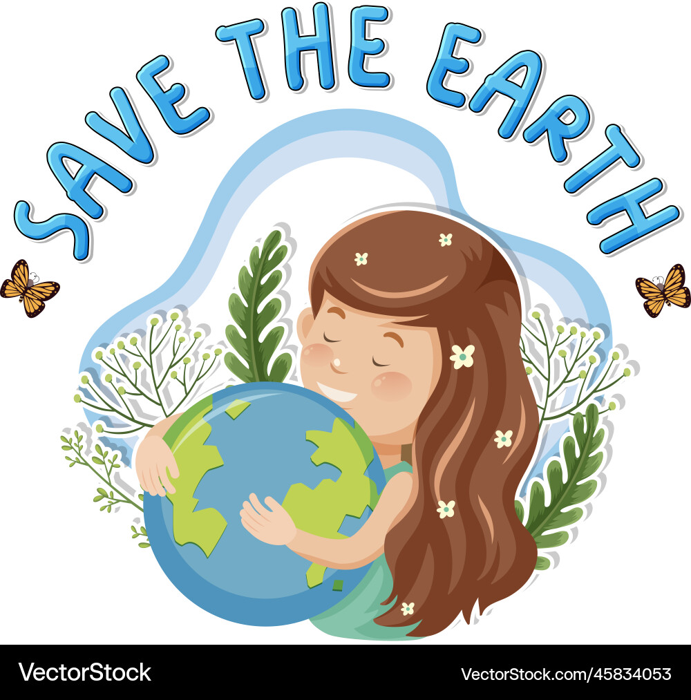 Save the earth text for banner or poster design Vector Image