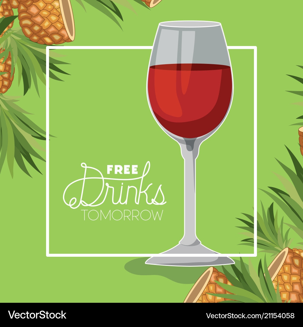 Free drinks tomorrow label Royalty Free Vector Image