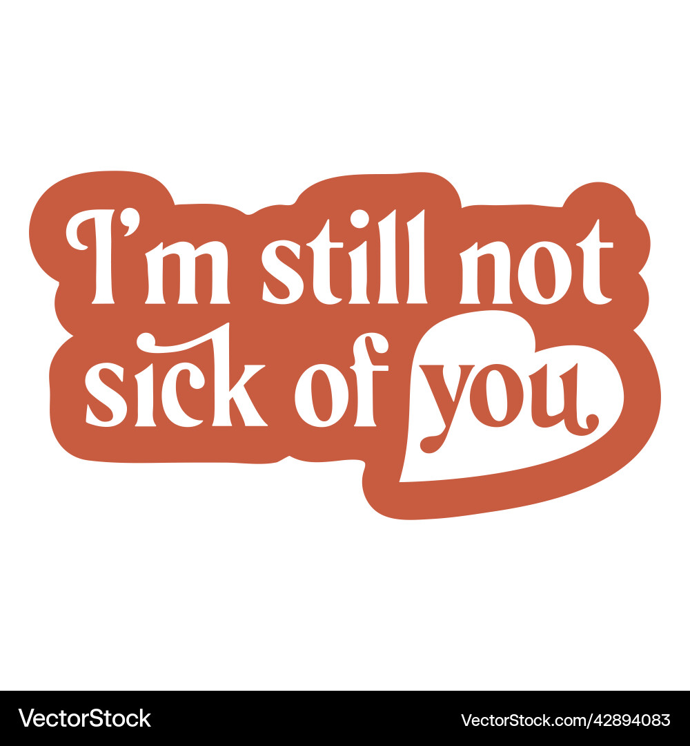 Im strill not sick badge high quality Royalty Free Vector