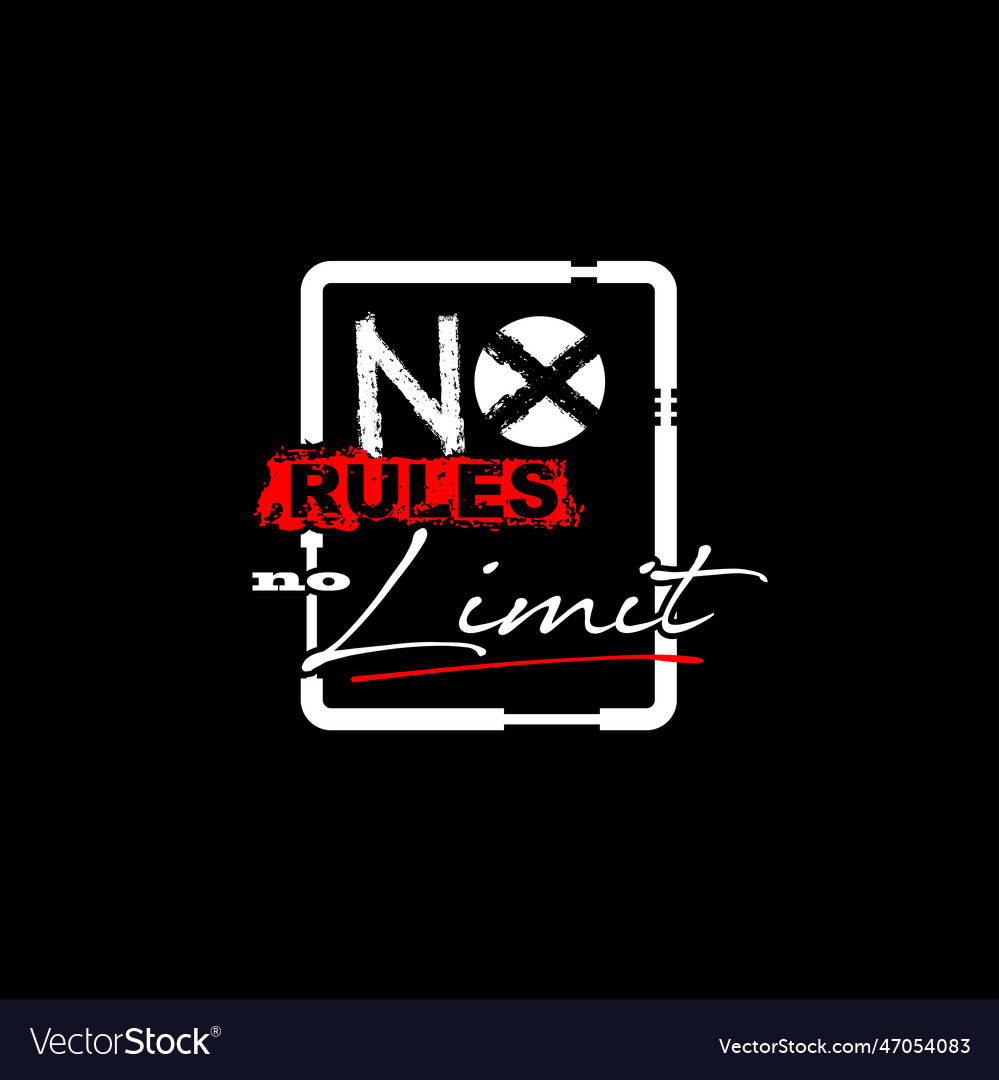 No rules Royalty Free Vector Image - VectorStock