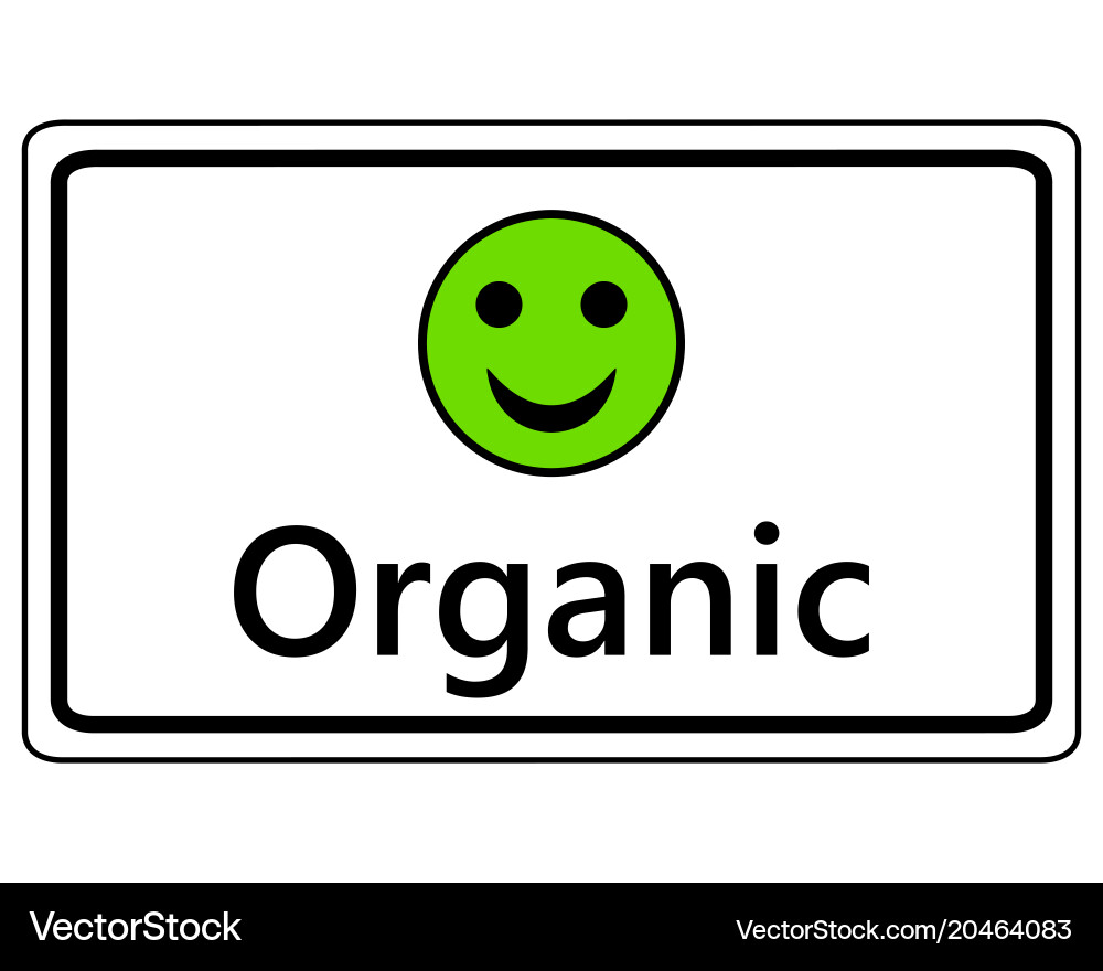 Sign happy smiley for organic Royalty Free Vector Image