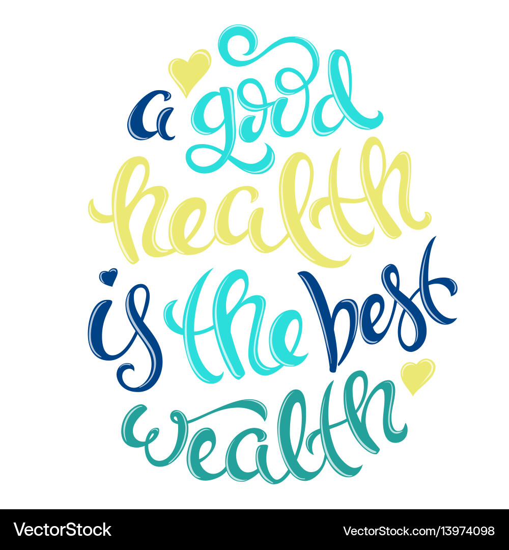 Health is best wealth Royalty Free Vector Image