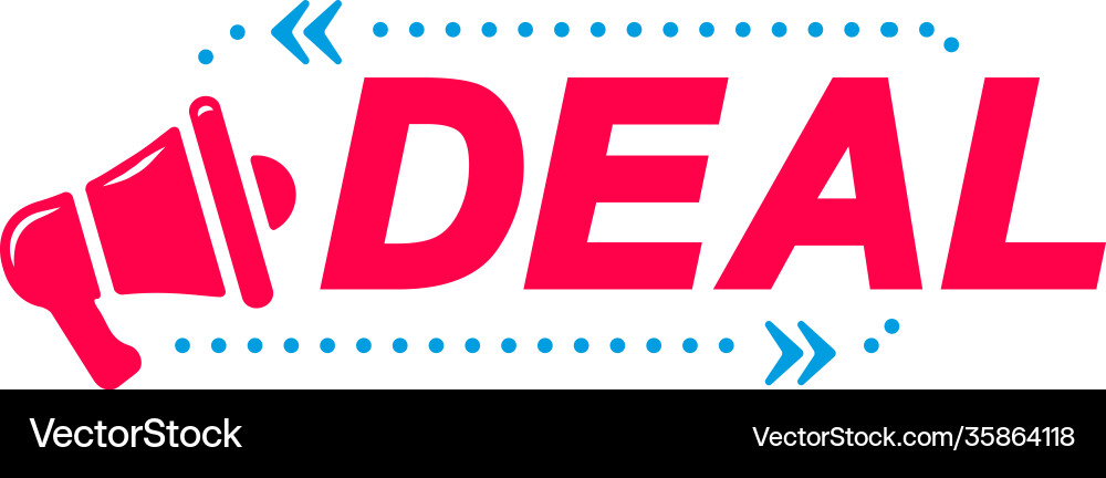 Deal labels speech bubbles with megaphone icon Vector Image