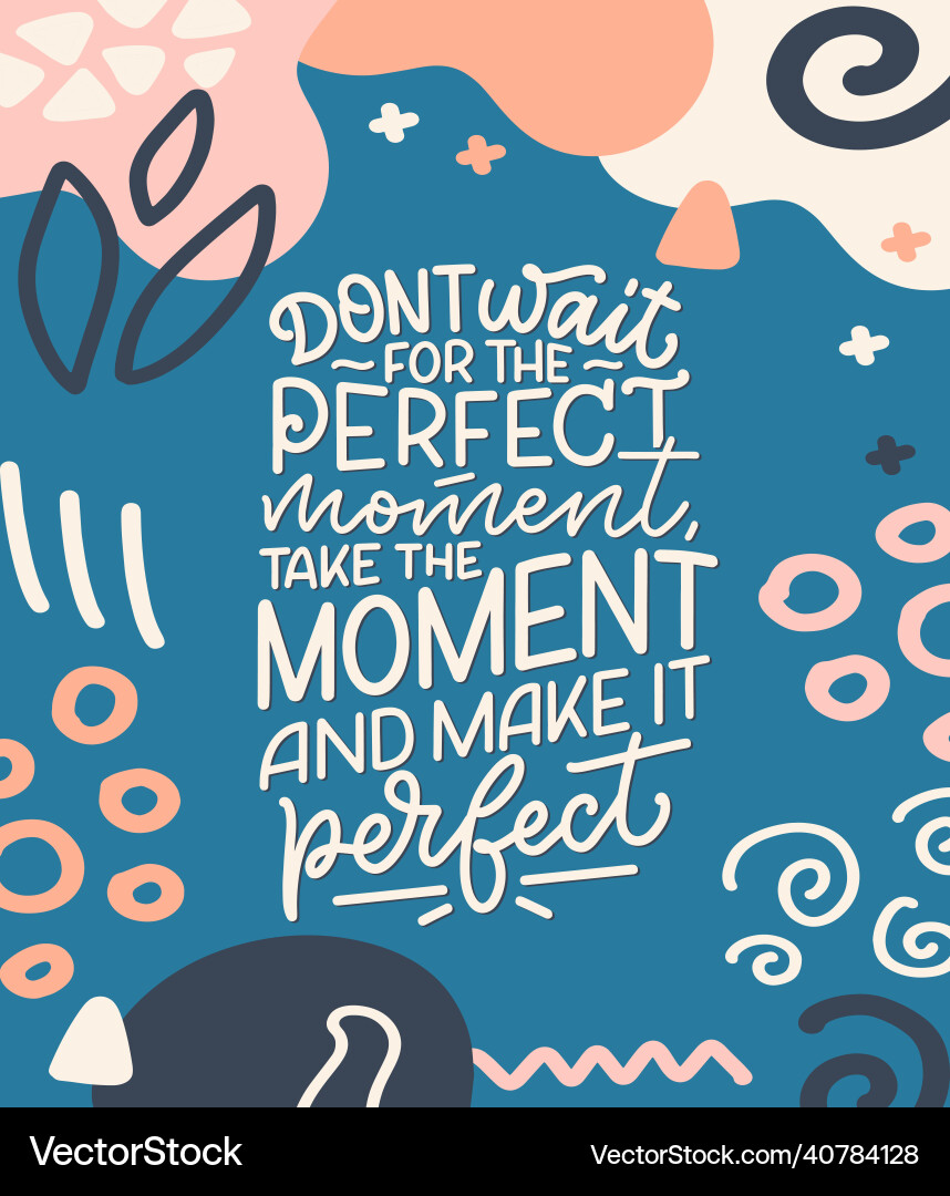 Hand drawn lettering quote in modern calligraphy Vector Image