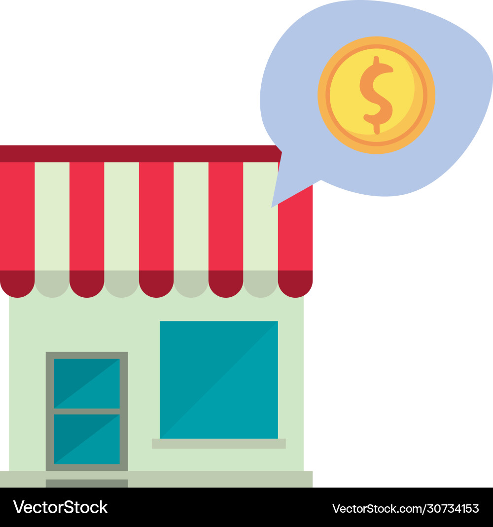 Store building facade with speech bubble and coin Vector Image