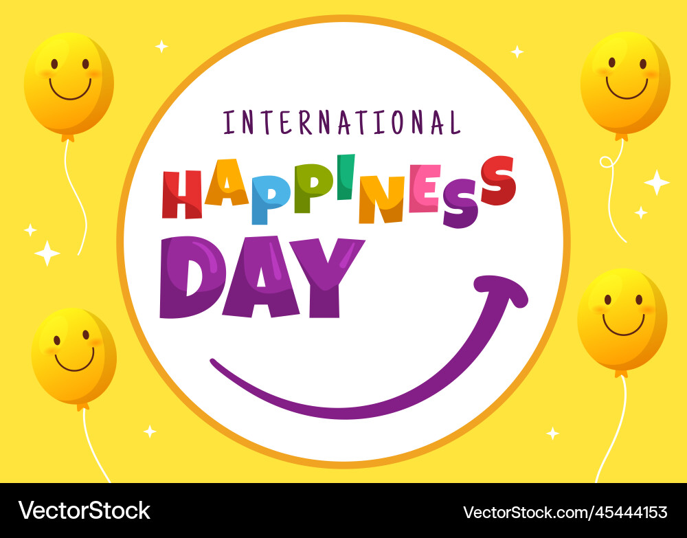 World happiness day celebration with smiling face Vector Image