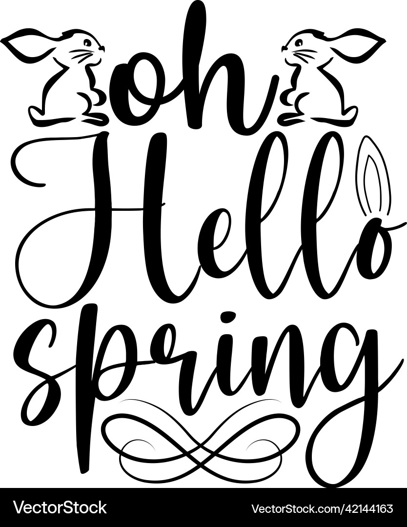 Oh hello spring svg funny silhouette bunny Vector Image