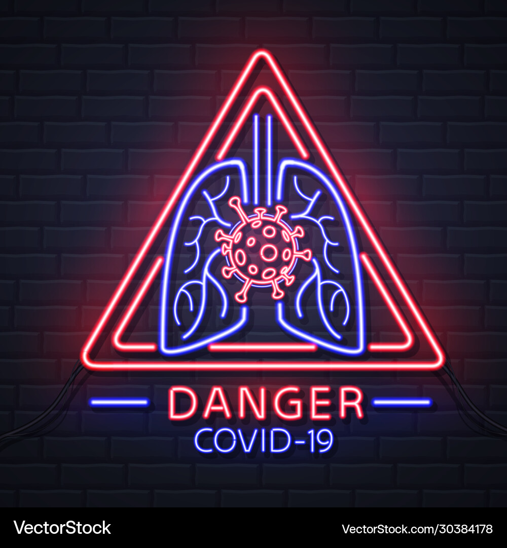 Neon sign attention danger covid-19 coronavirus Vector Image
