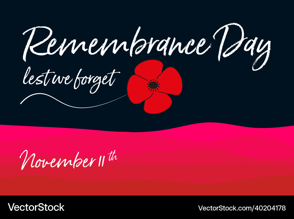 Remembrance day lest we forget Royalty Free Vector Image