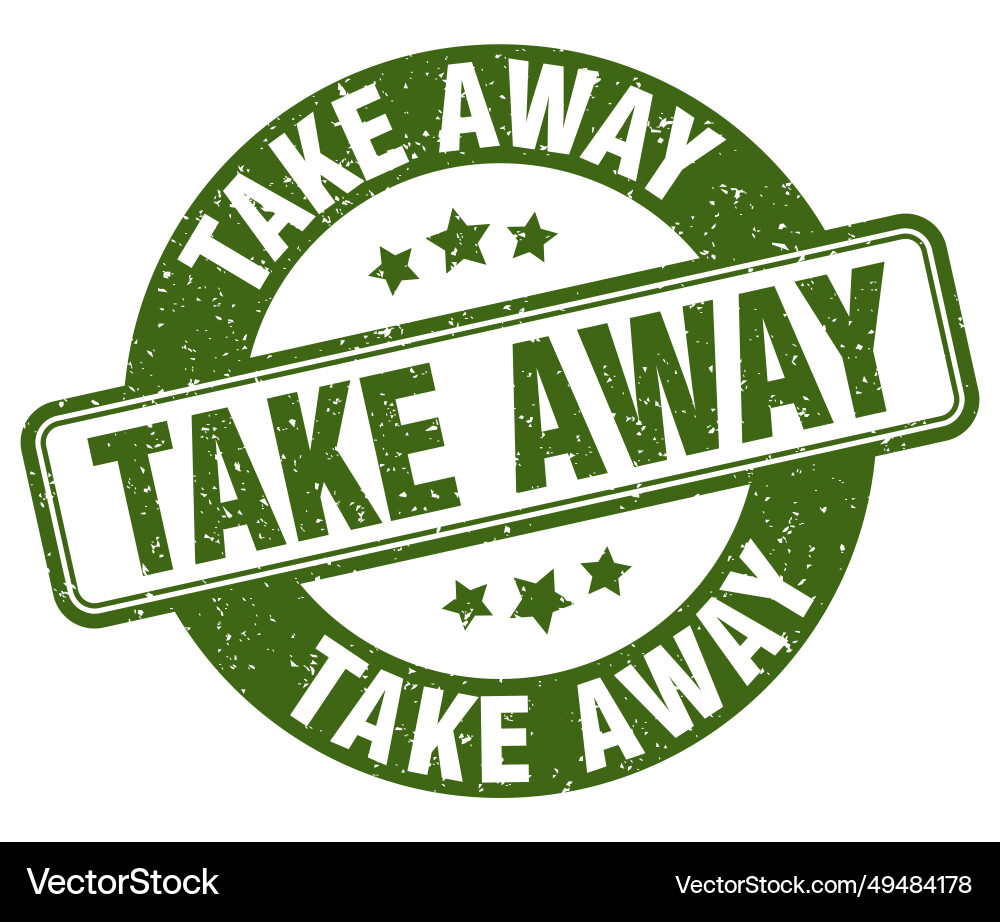 Take away stamp label round grunge sign Royalty Free Vector
