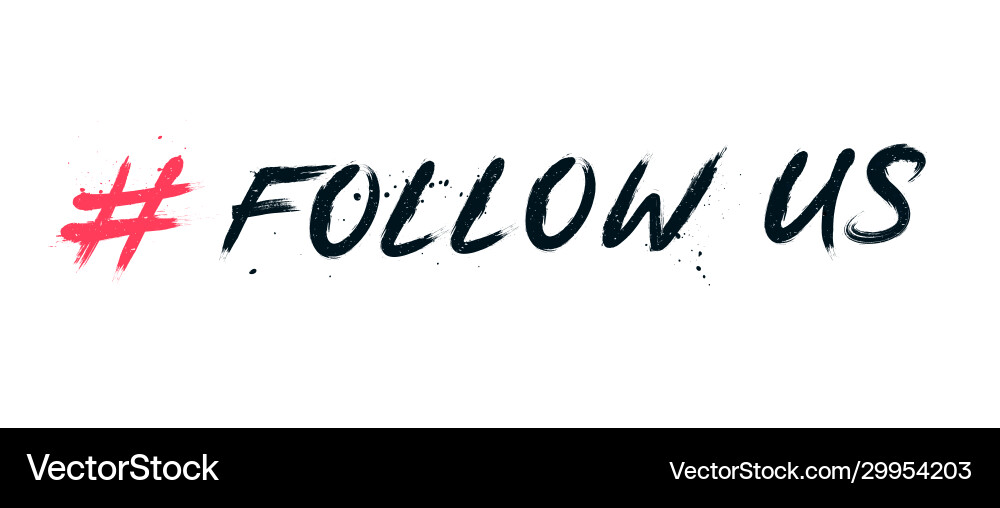 Follow us hashtag symbol for web and mobile app Vector Image