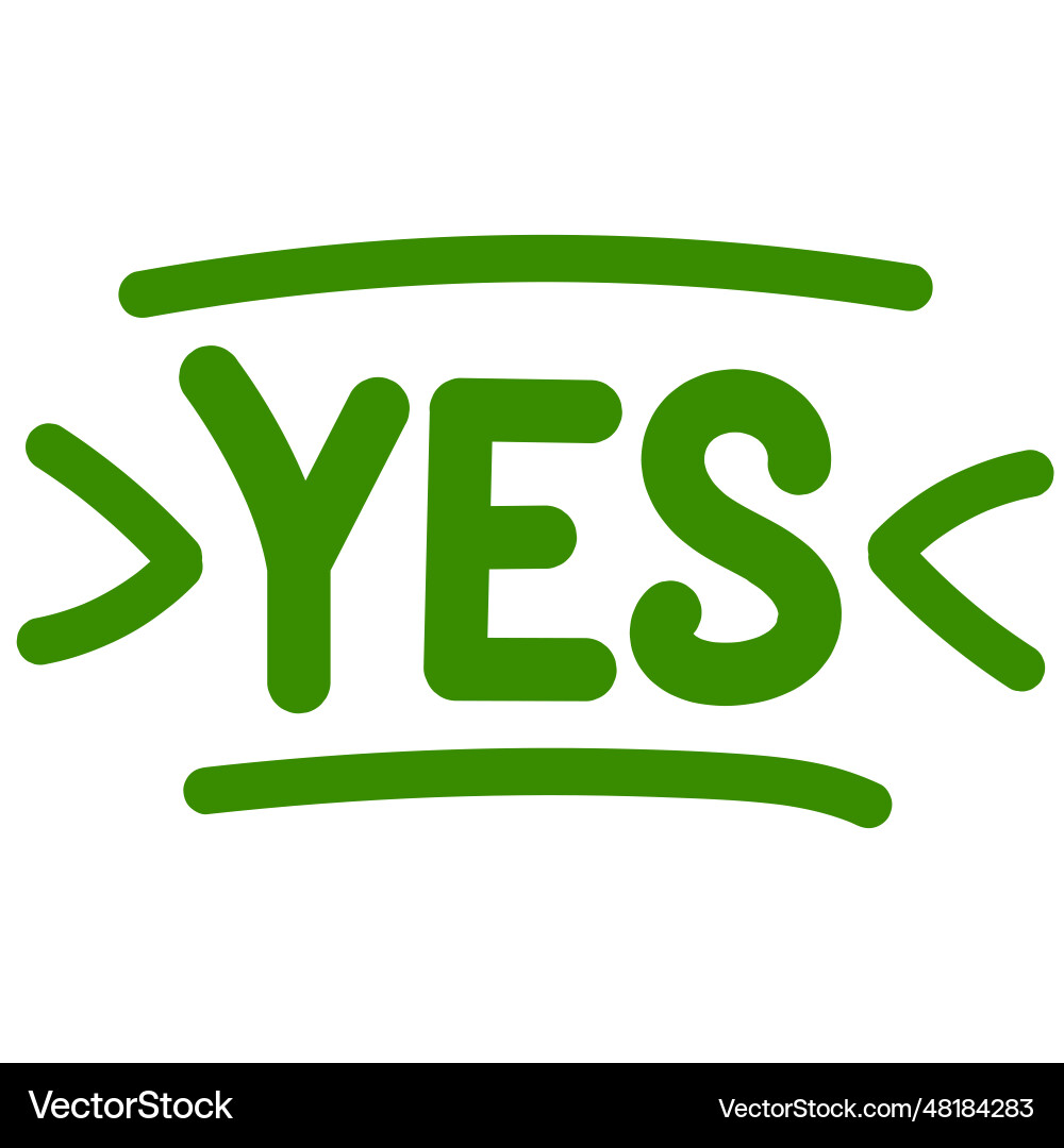 Green hand drawn yes icon approval consent Vector Image