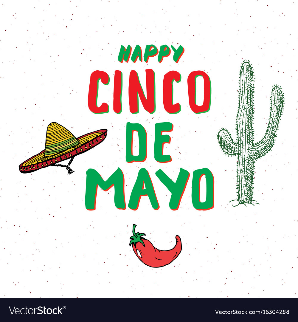 Happy cinco de mayo greeting card hand lettering Vector Image