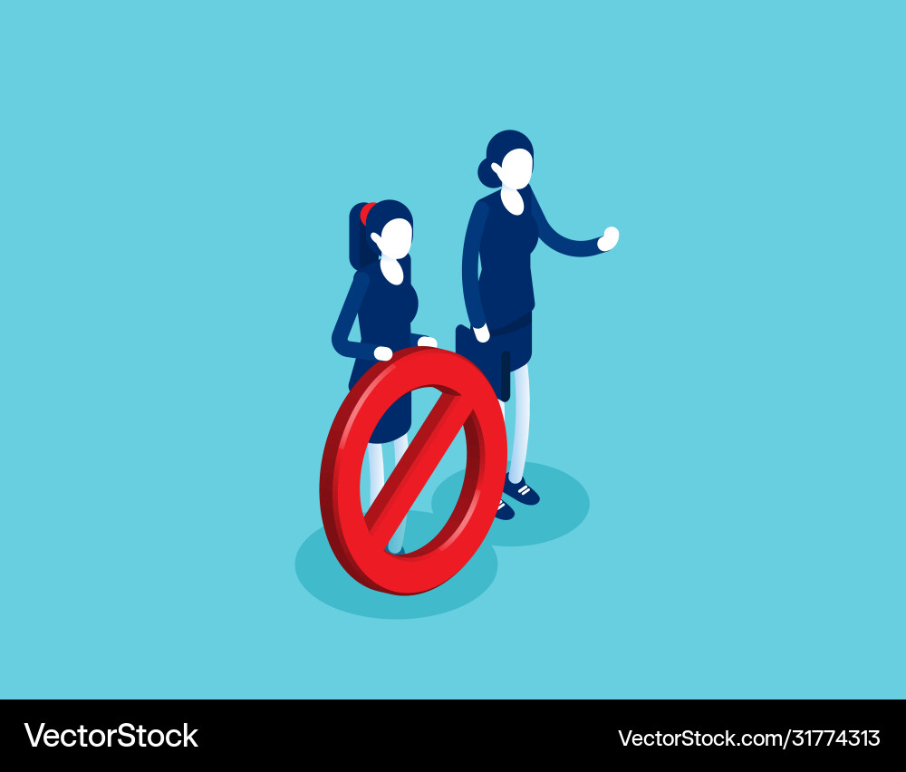 Team stands next to entry sign is prohibited Vector Image