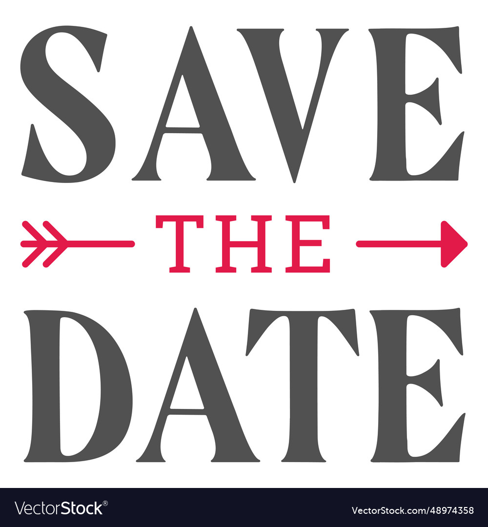 Save the date lettering Royalty Free Vector Image