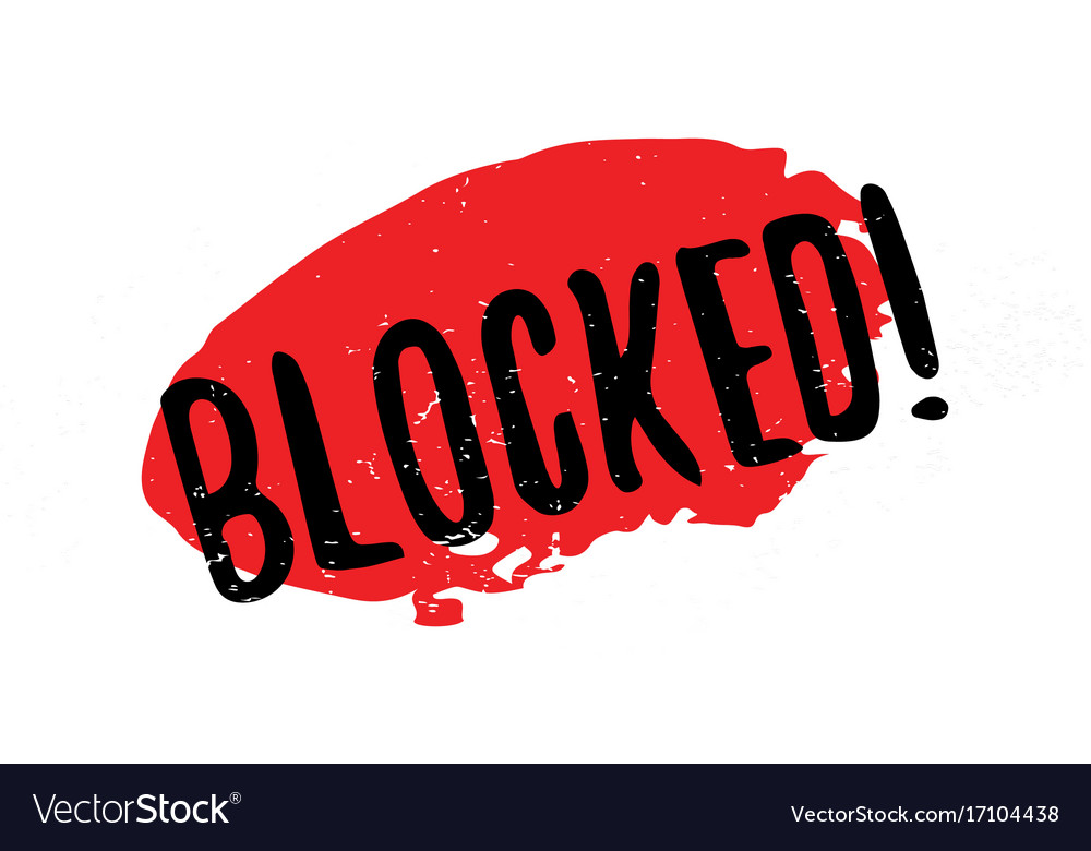 Blocked rubber stamp Royalty Free Vector Image Blocked rubber stamp Royalty Free Vector Image