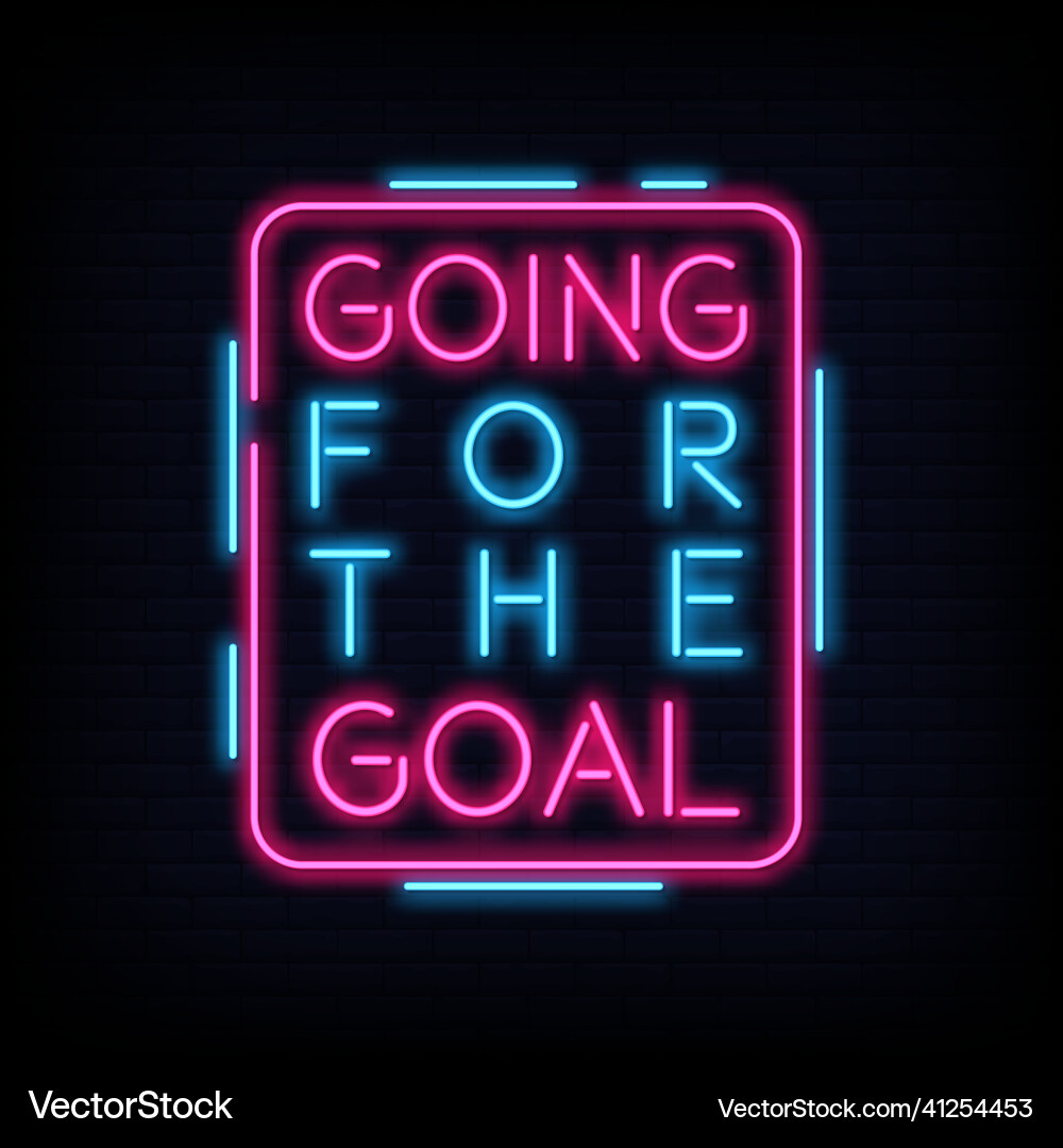 Going for the goal neon signs style text Vector Image