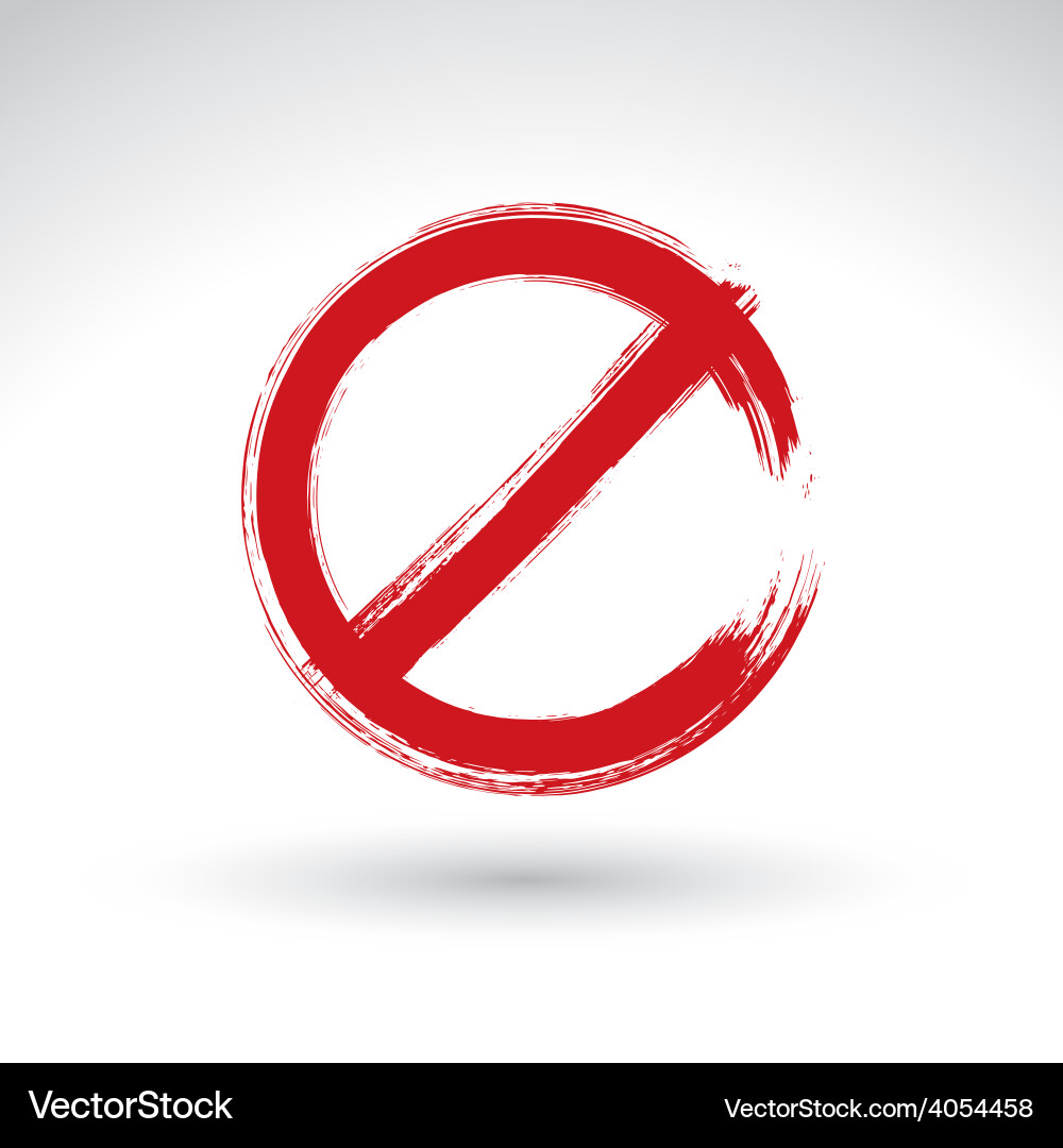 Hand drawn simple prohibition icon brush drawing Vector Image