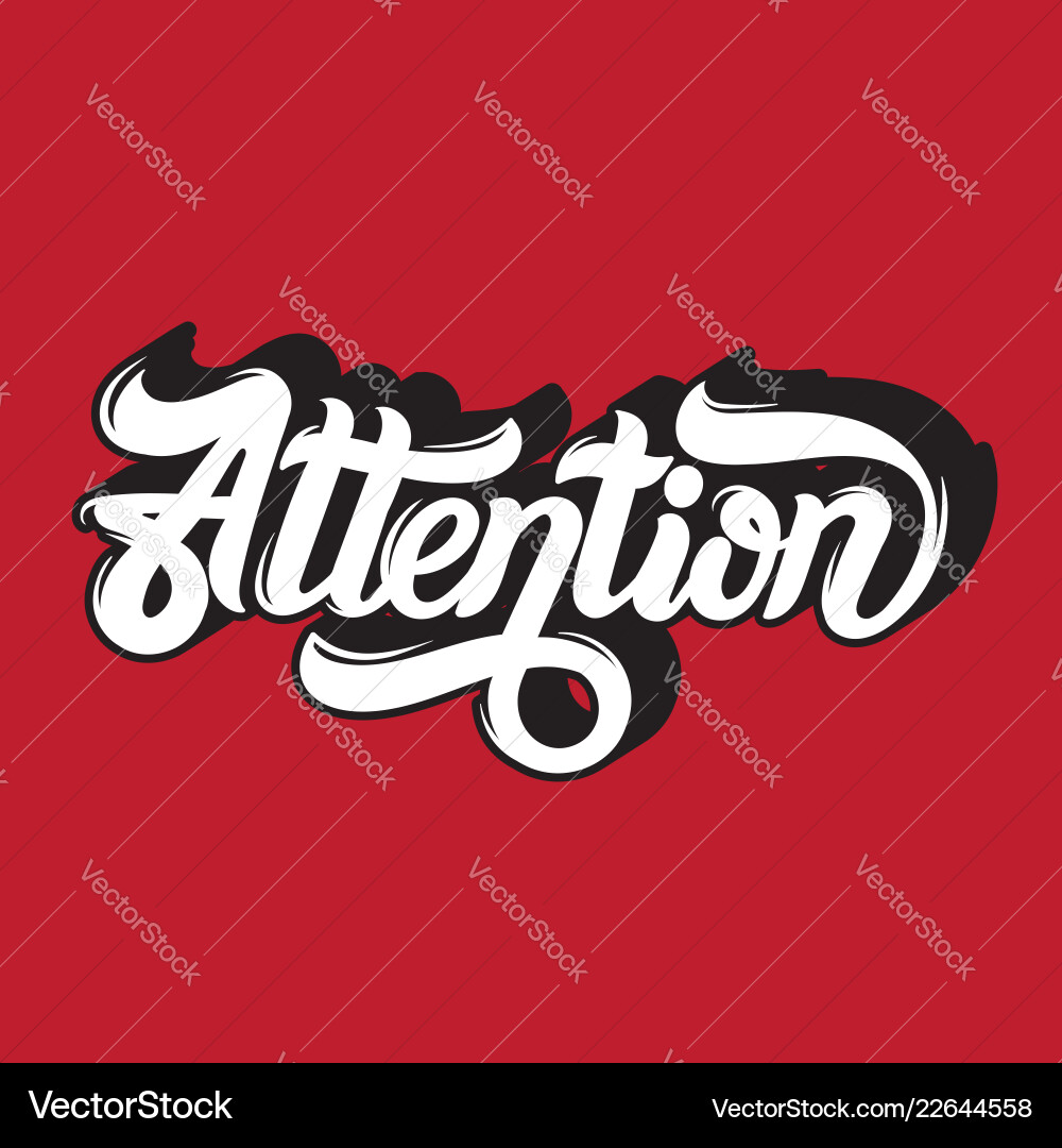 Attention handwritten lettering template for card Vector Image