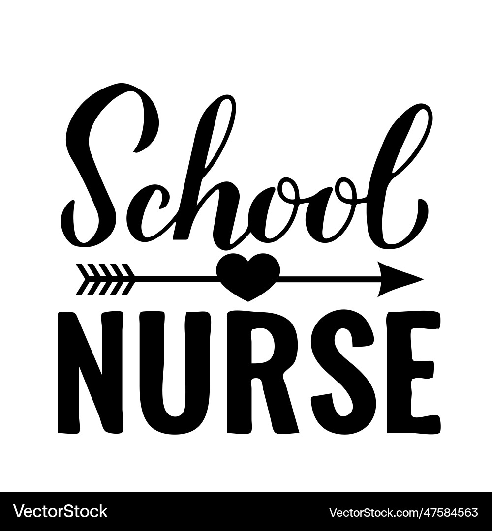 Nurse school calligraphy hand lettering isolated Vector Image