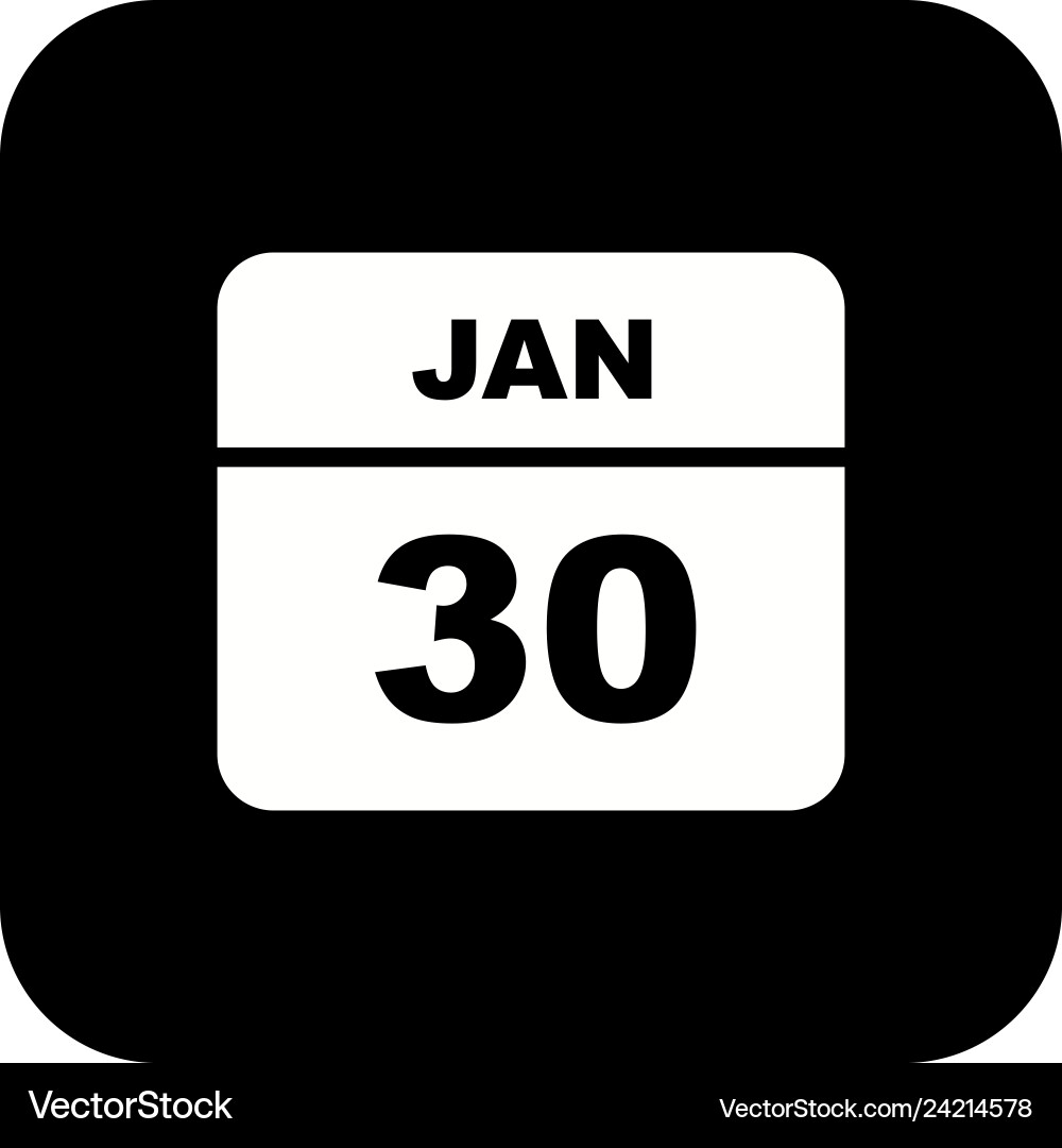 January 30th date on a single day calendar Vector Image