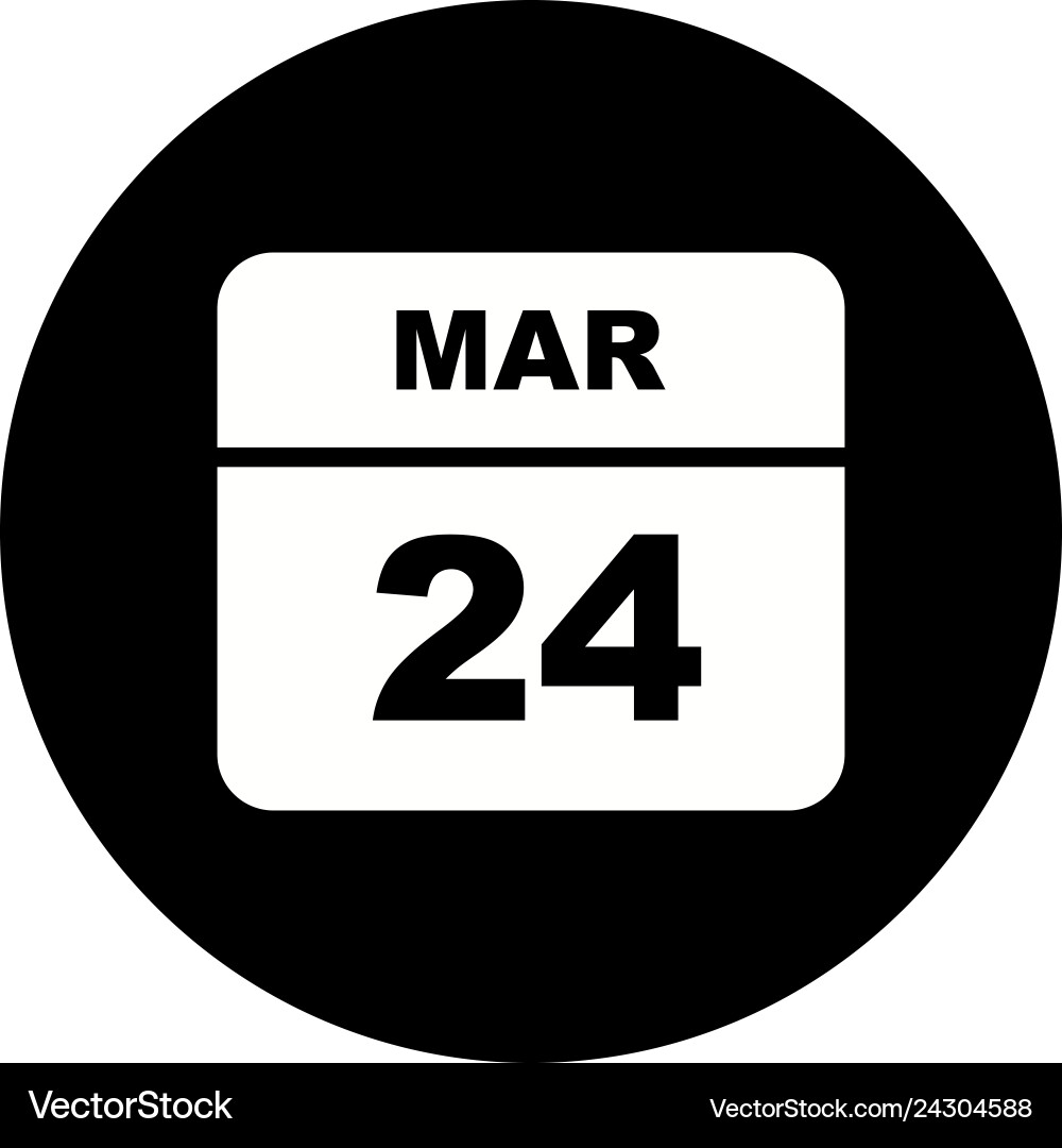 March 24th date on a single day calendar Vector Image