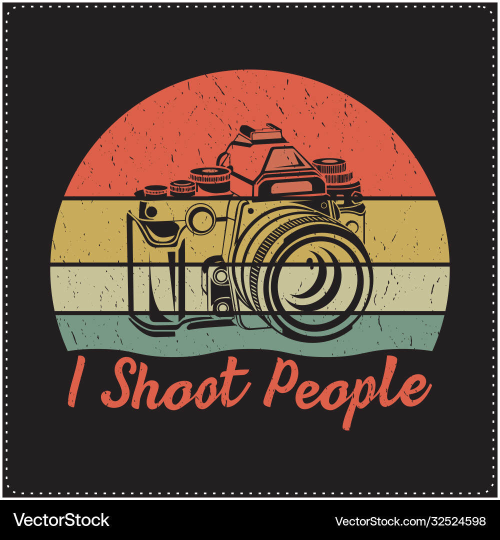 I shoot people saying design with a camera icon Vector Image