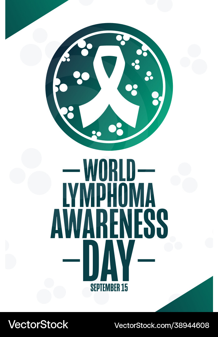World lymphoma awareness day september 15 Vector Image