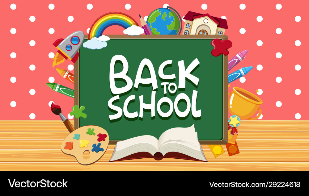 Back to school sign with board and items Vector Image