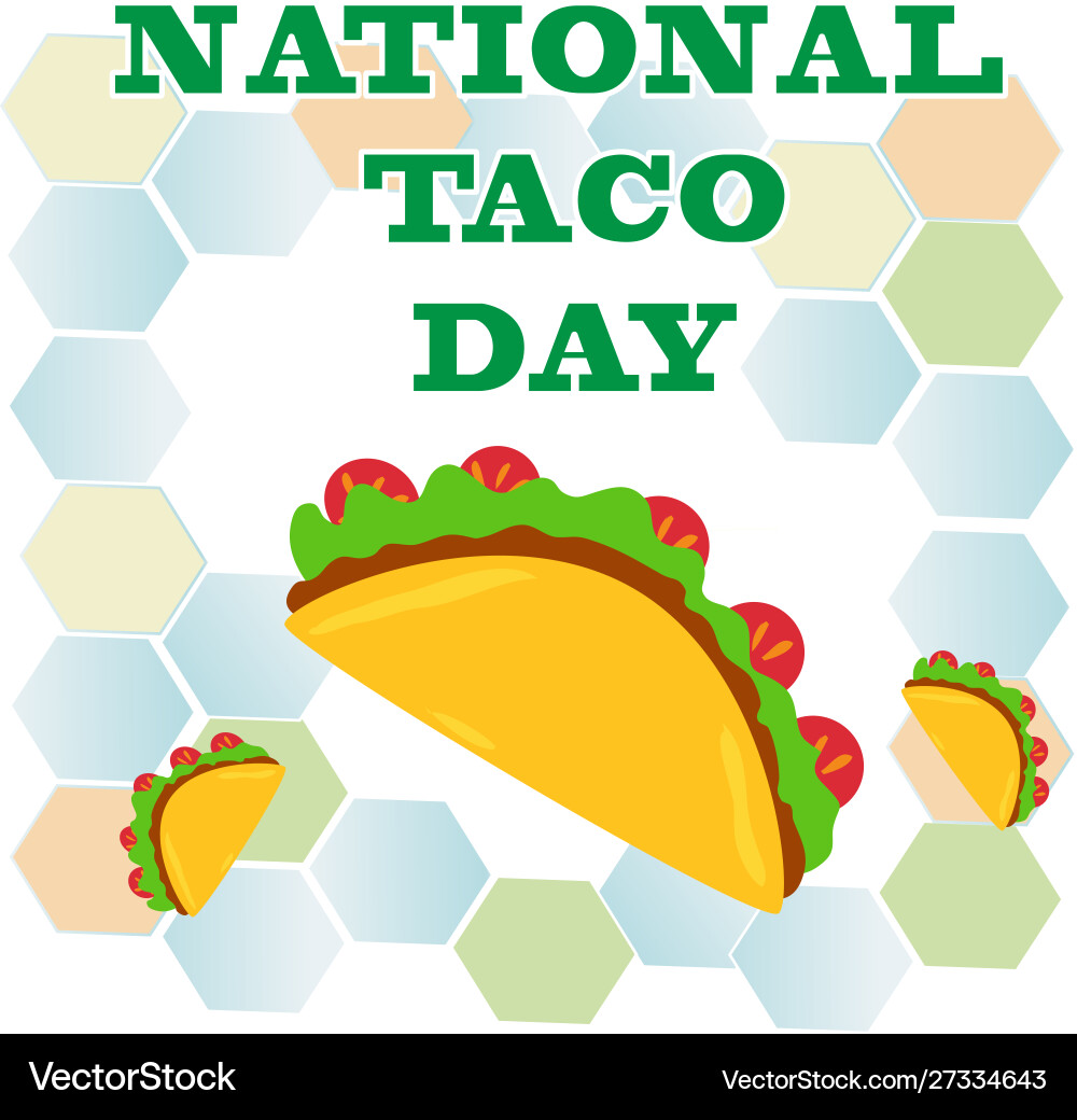 National taco day signs Royalty Free Vector Image