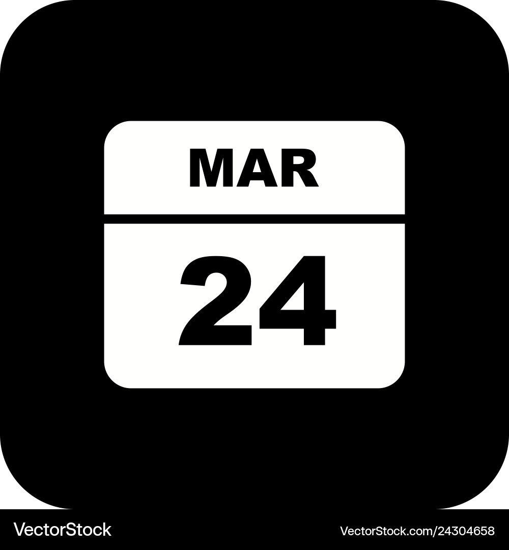 March 24th date on a single day calendar Vector Image