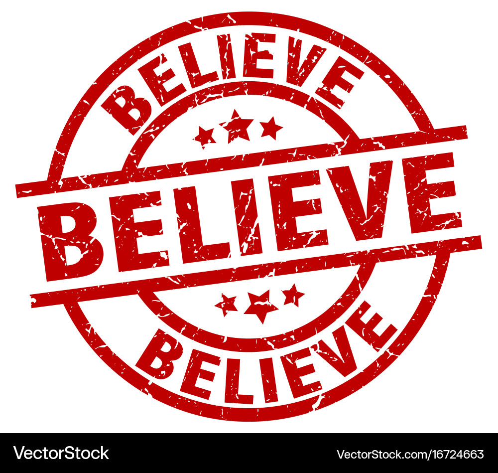 Believe round red grunge stamp Royalty Free Vector Image