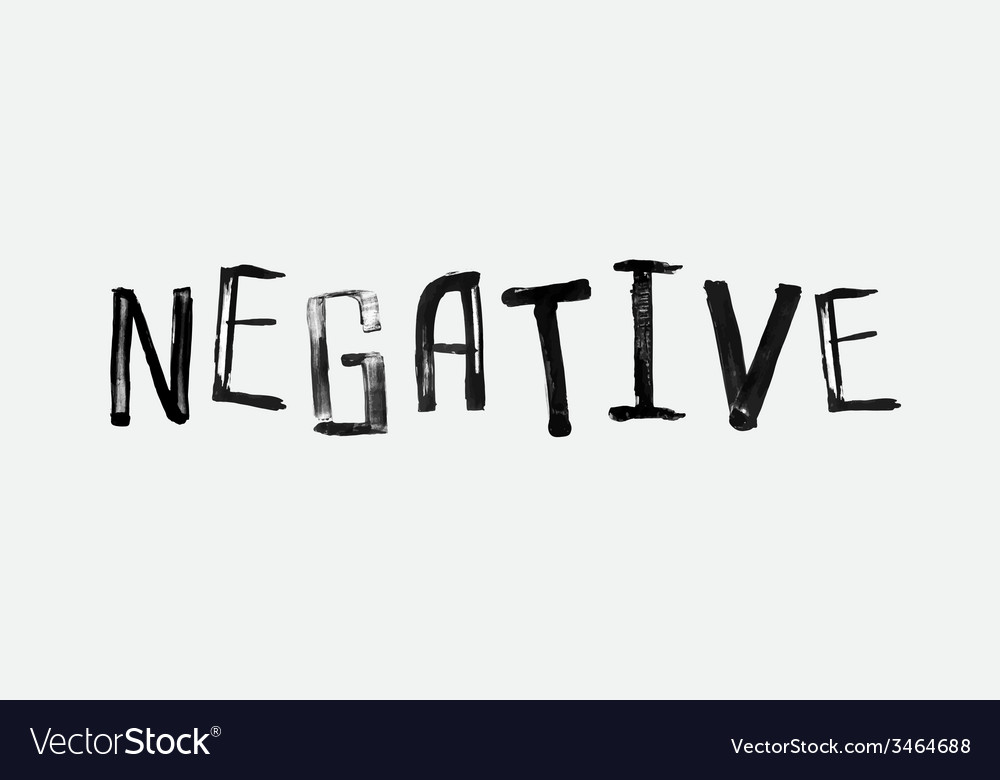 Word Negative Handwritten Grunge Brush Stroked Vector Image