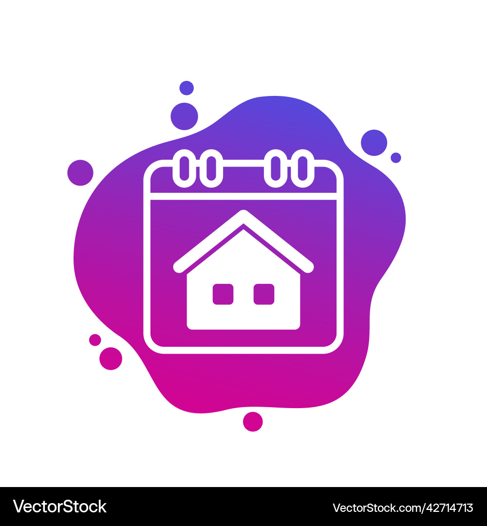 House and calendar booking schedule icon Vector Image