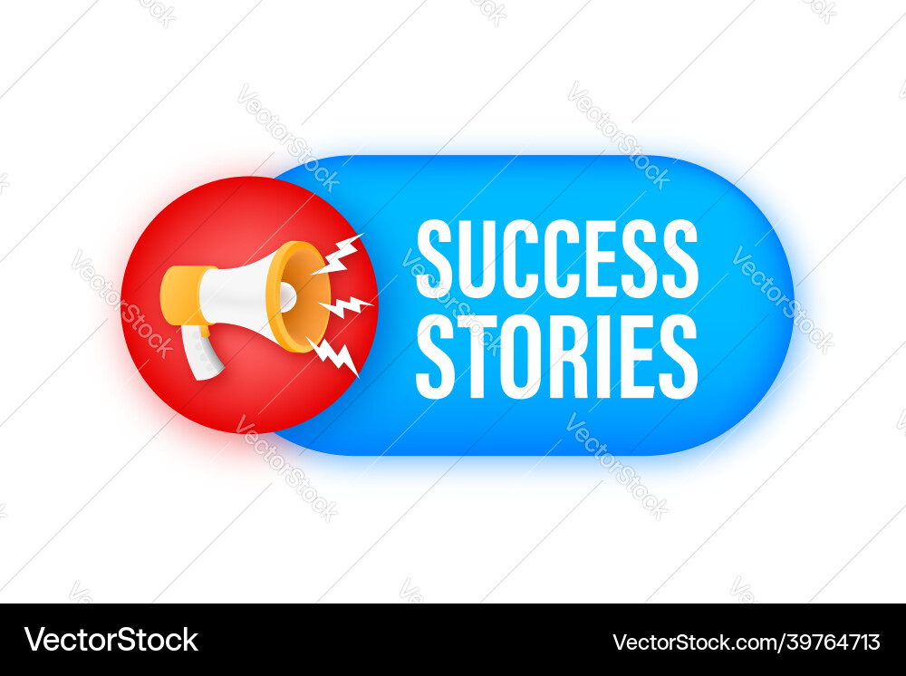 Megaphone with success stories banner Royalty Free Vector